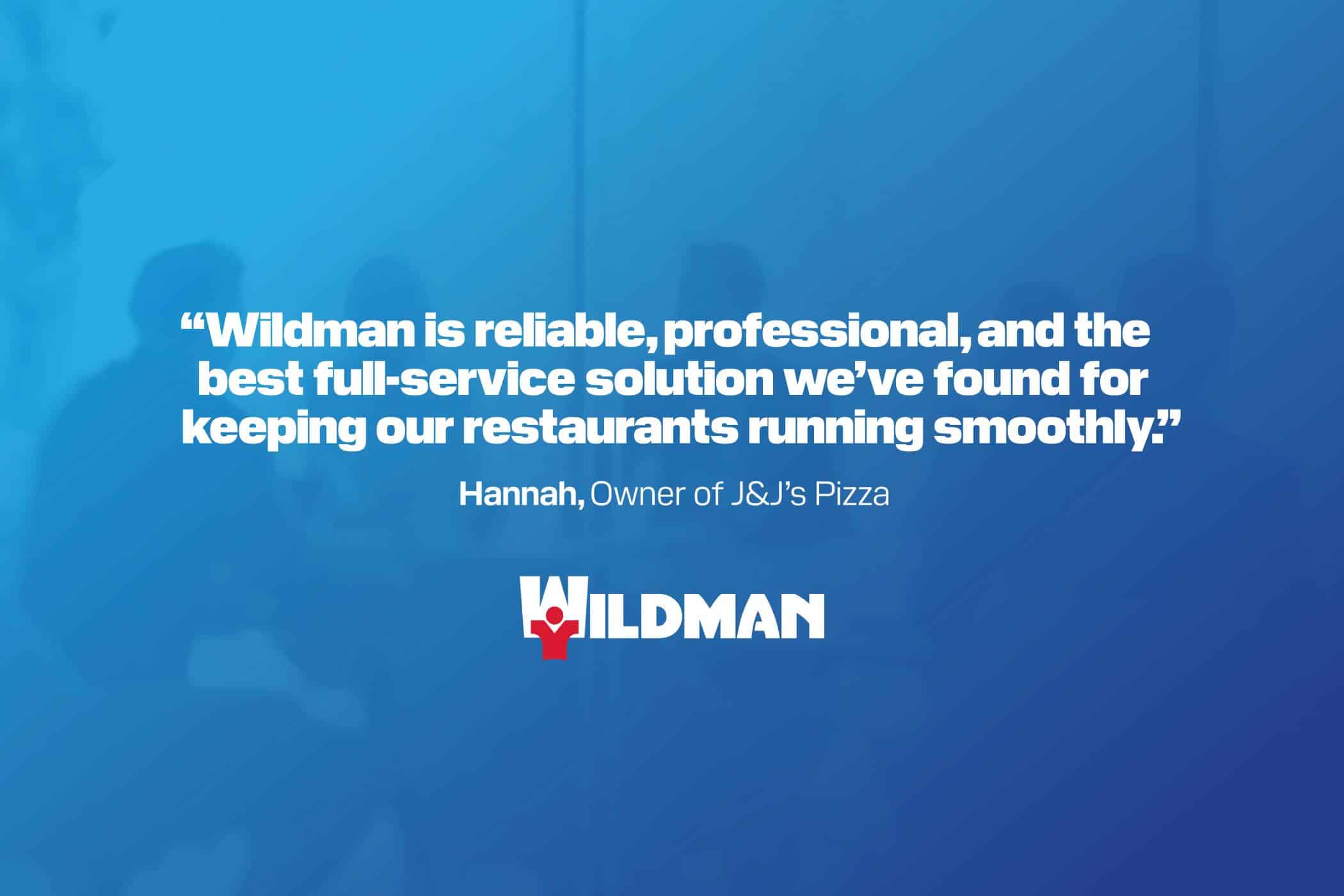 J&J’s Pizza Shares Their Experience With Wildman | Wildman